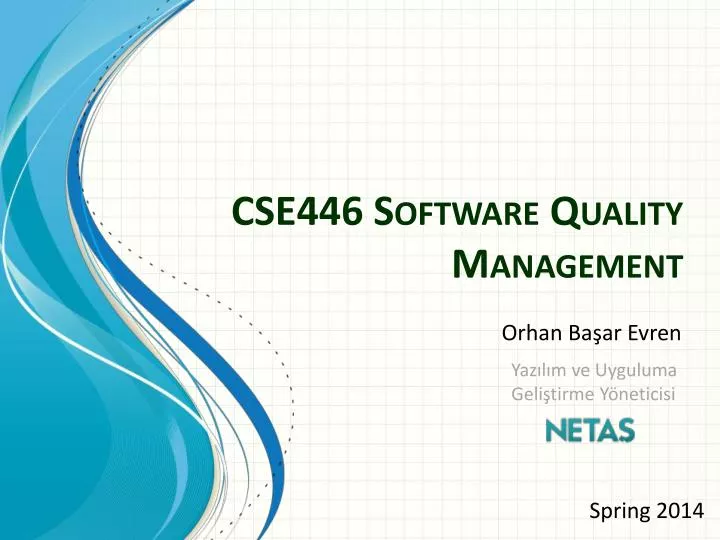 PPT - CSE446 Software Quality Management PowerPoint Presentation, free download - ID:1647142