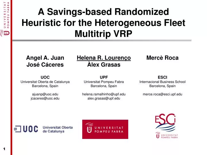 PPT - A Savings-based Randomized Heuristic for the Heterogeneous Fleet ...