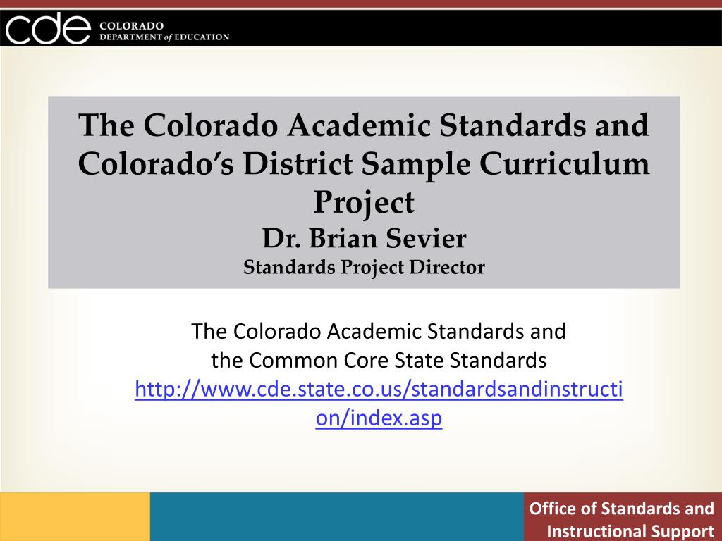 PPT - Colorado Academic Standards and Curriculum Samples for Higher ...