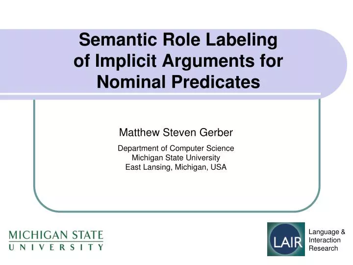 PPT - Semantic Role Labeling of Implicit Arguments for Nominal ...
