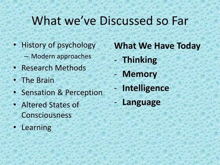 PPT - What we’ve Discussed so Far PowerPoint Presentation, free ...