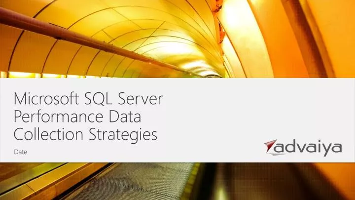 Ppt Microsoft Sql Server Performance Data Collection Strategies 6397