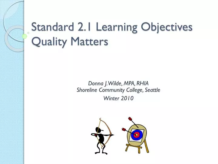 PPT - Standard 2.1 Learning Objectives Quality Matters PowerPoint ...