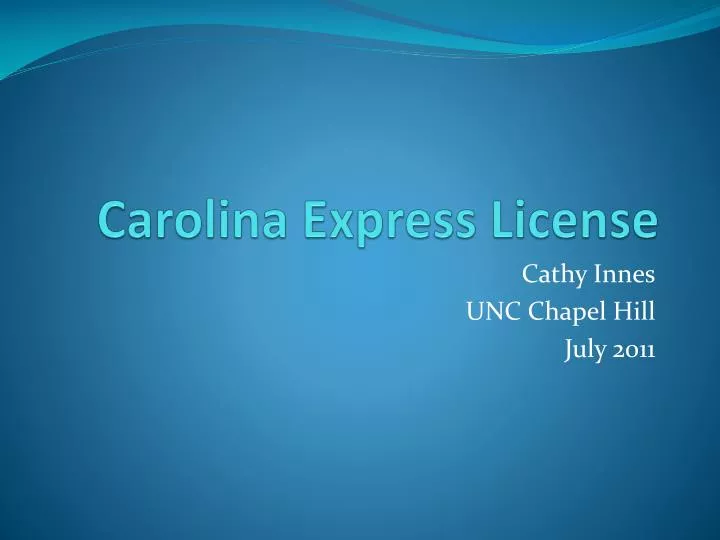 PPT - Carolina Express License PowerPoint Presentation, free download ...