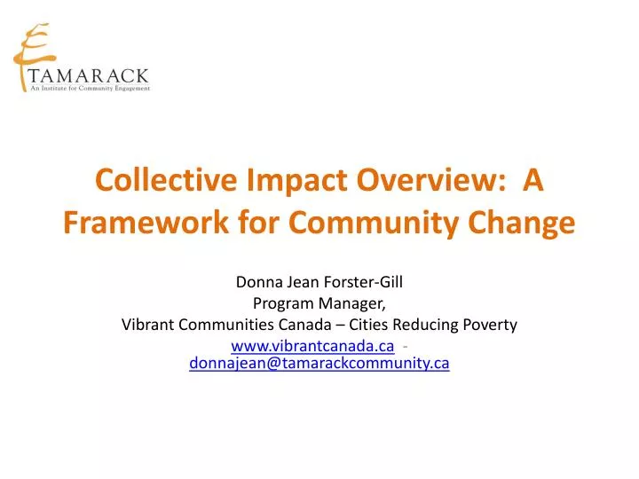 PPT - Collective Impact Overview: A Framework for Community Change ...