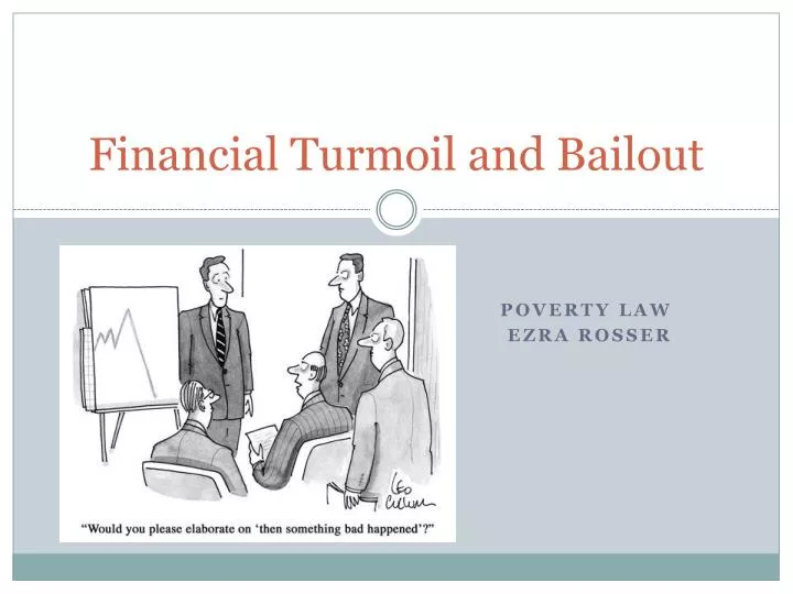 PPT - Financial Turmoil and Bailout PowerPoint Presentation, free ...