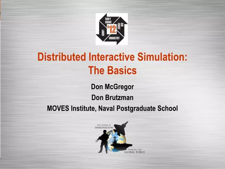 PPT - Distributed Interactive Simulation: The Basics PowerPoint ... PPT - Distributed Interactive Simulation: The Basics PowerPoint ...
