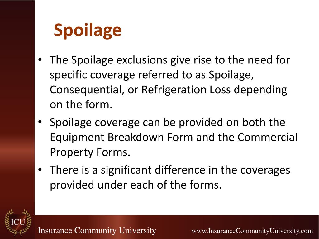 PPT - Equipment Breakdown, Spoilage, Off Premises PowerPoint ...