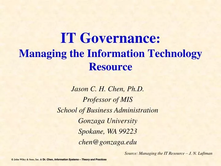 PPT - IT Governance : Managing the Information Technology Resource ...
