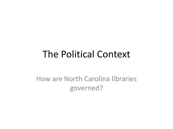PPT - The Political Context PowerPoint Presentation, free download - ID ...