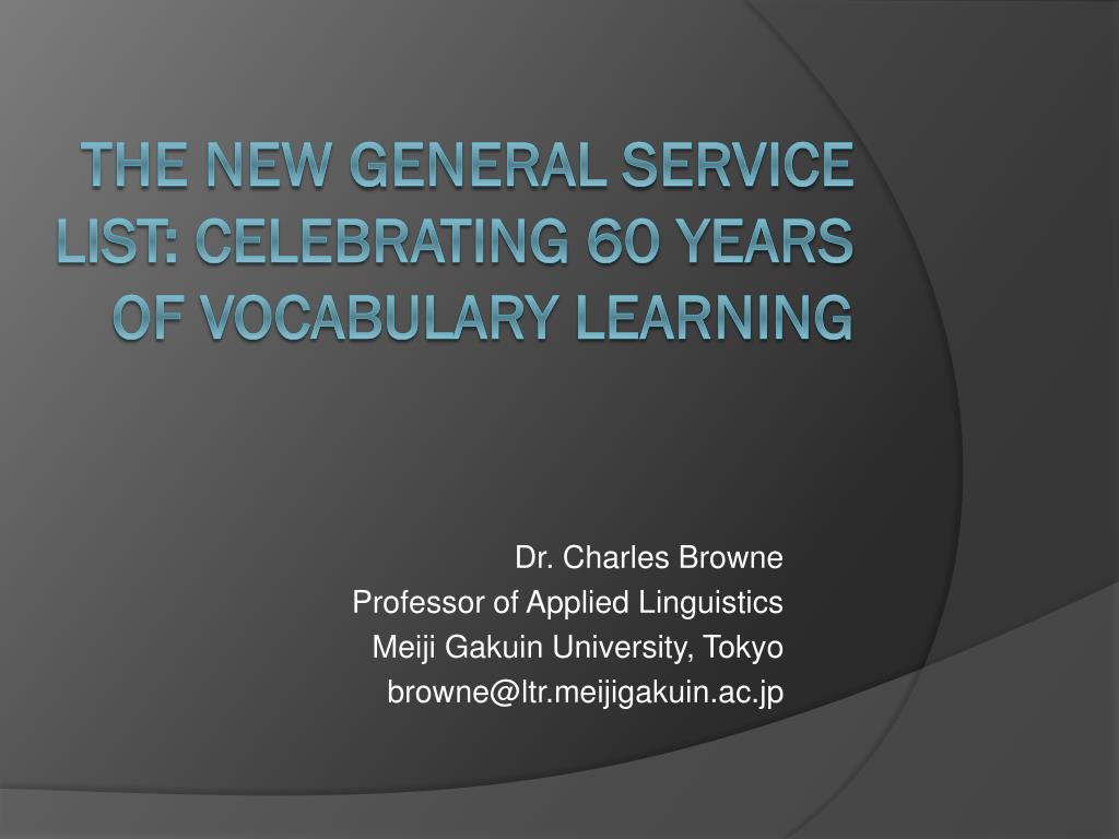 PPT - The New General Service List: Celebrating 60 years of Vocabulary ...