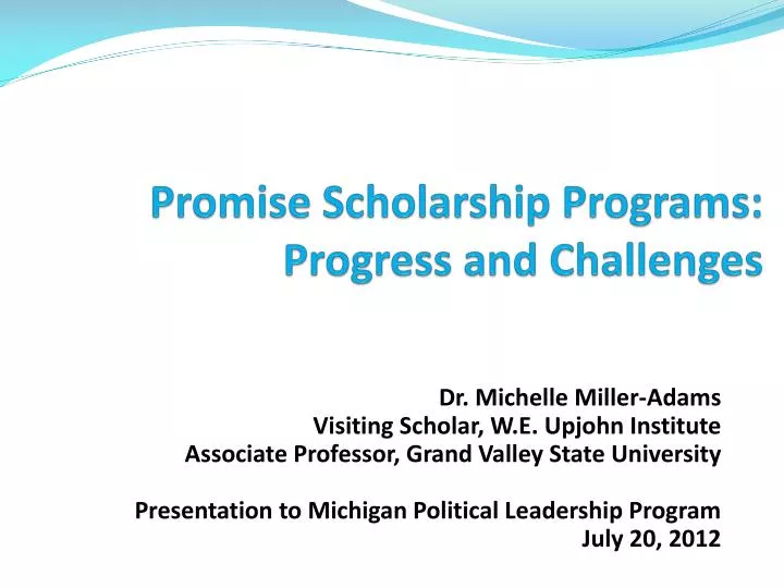 PPT - Promise Scholarship Programs: Progress and Challenges PowerPoint ...