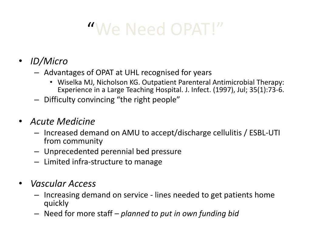 PPT - The OPAT experience in Leicester Amandip Sahota PowerPoint ...