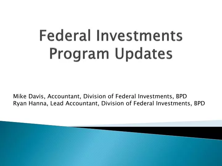 PPT - Federal Investments Program Updates PowerPoint Presentation, free ...