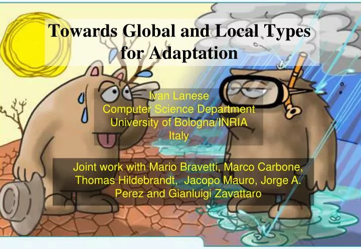 PPT - Towards Global and Local Types for Adaptation PowerPoint ...