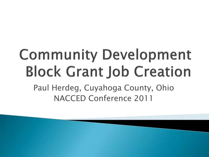 PPT - Community Development Block Grant Job Creation PowerPoint ...