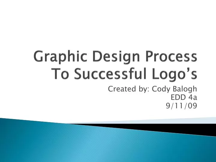 PPT - Graphic Design Process To Successful Logo’s PowerPoint ...