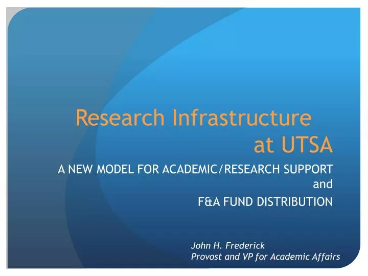 PPT - Research Infrastructure at UTSA PowerPoint Presentation, free download - ID:1653794
