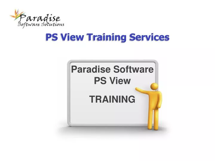 PPT - PS View Training Services PowerPoint Presentation, free download ...