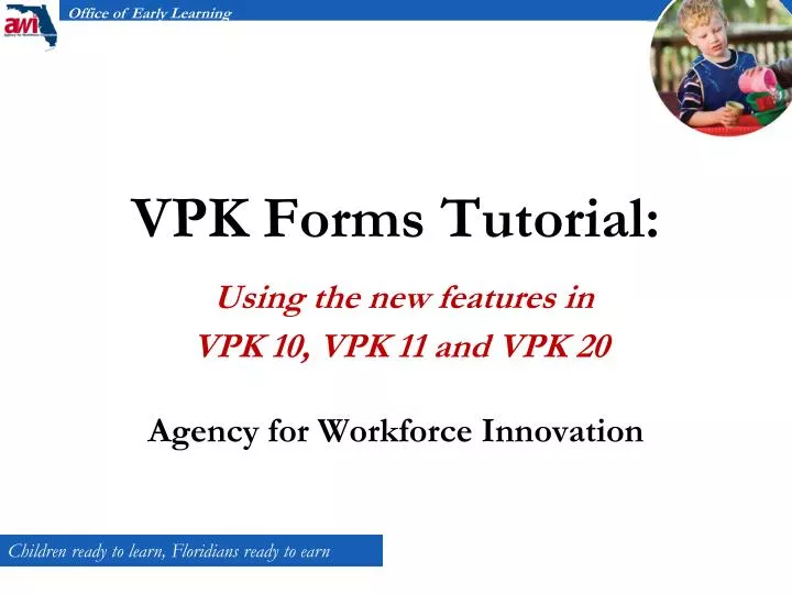 PPT - VPK Forms Tutorial: Using the new features in VPK 10, VPK 11 and ...