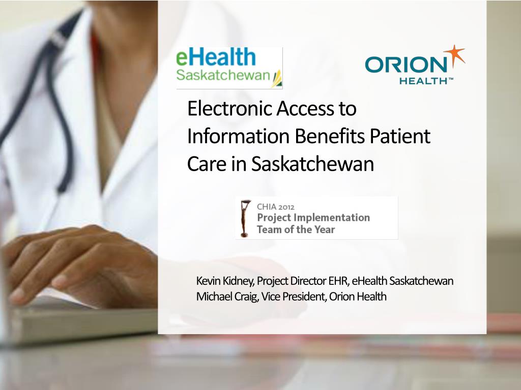 PPT - Electronic Access to Information Benefits Patient Care in ...