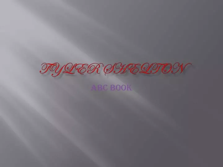 PPT - Tyler Shelton PowerPoint Presentation, free download - ID:1654812