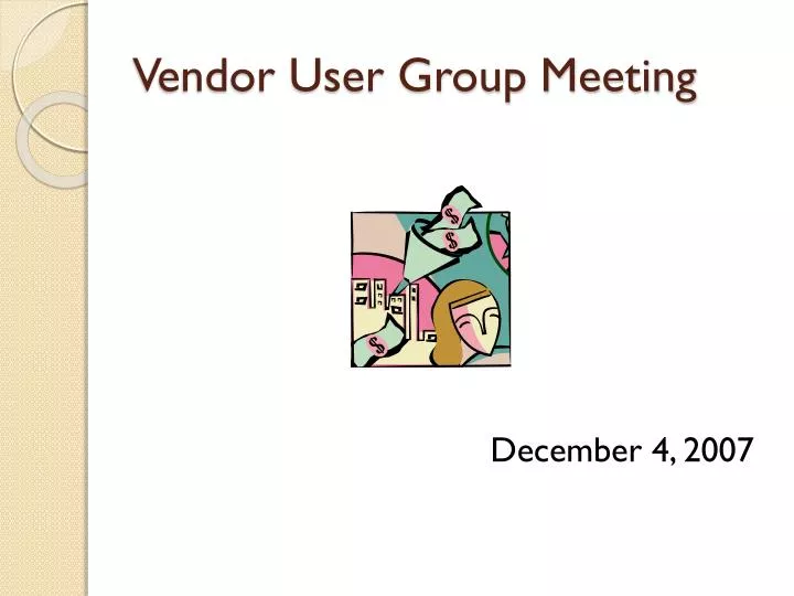 PPT - Vendor User Group Meeting PowerPoint Presentation, free download ...