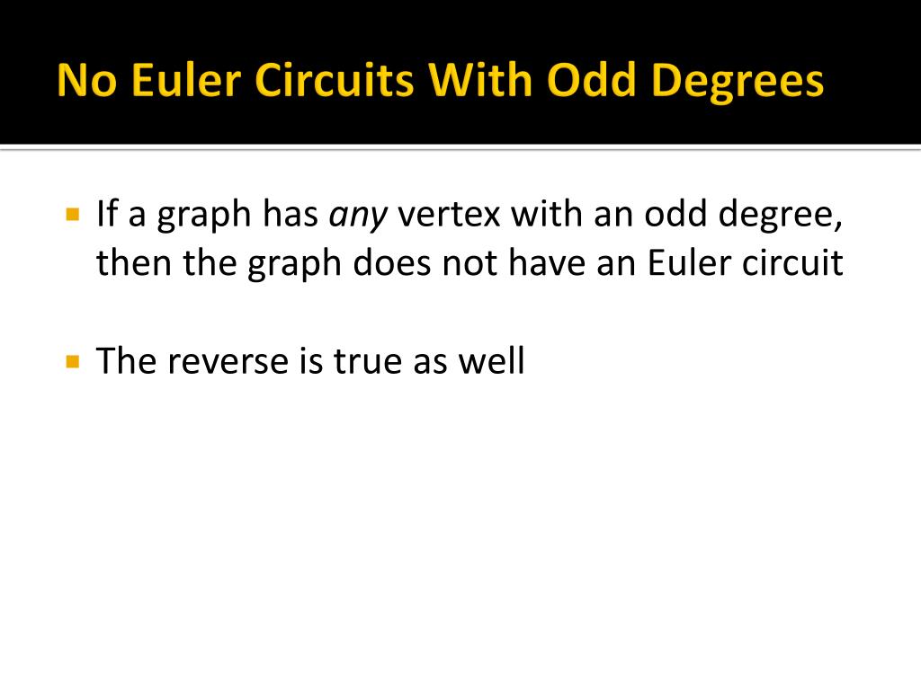 PPT - Section 1.2: Finding Euler Circuits PowerPoint Presentation, free ... PPT - Section 1.2: Finding Euler Circuits PowerPoint Presentation, free ...