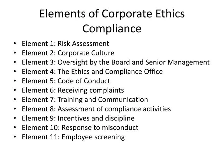 PPT - Elements of Corporate Ethics Compliance PowerPoint Presentation ... PPT - Elements of Corporate Ethics Compliance PowerPoint Presentation ...