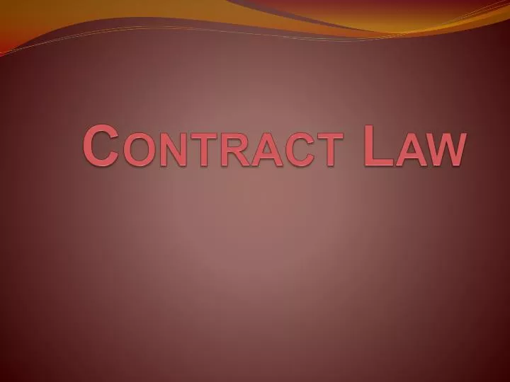 PPT - Contract Law PowerPoint Presentation, free download - ID:1657621
