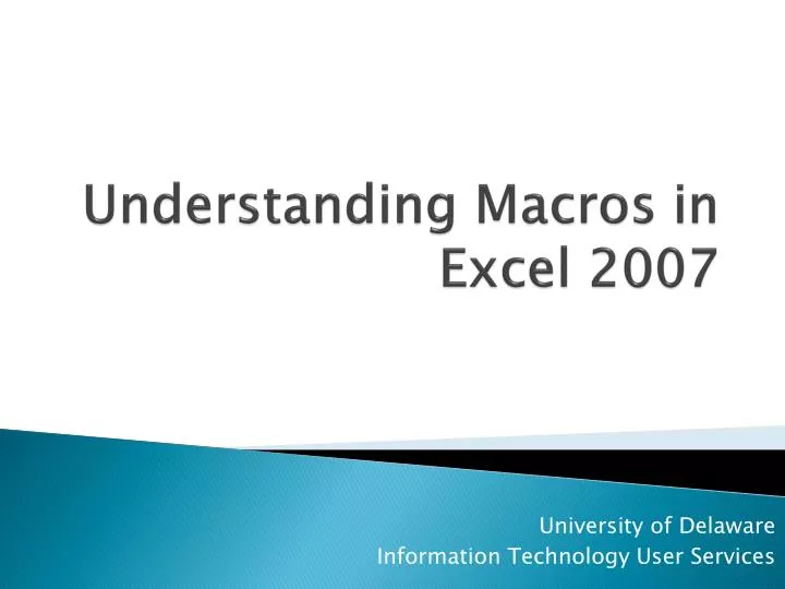 PPT - Understanding Macros in Excel 2007 PowerPoint Presentation, free ...