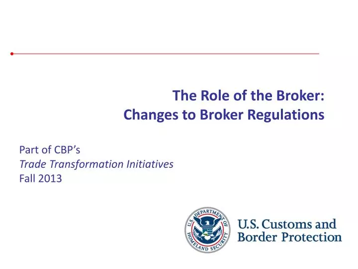 PPT - Part of CBP’s Trade Transformation Initiatives Fall 2013 ...
