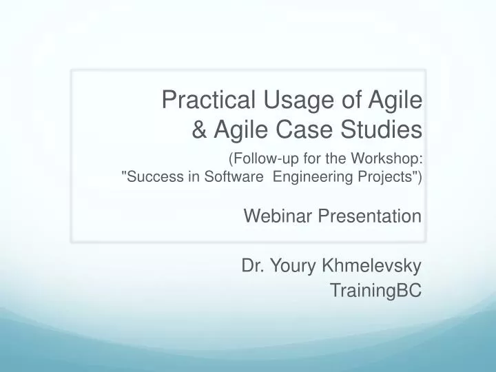 PPT Practical Usage Of Agile Agile Case Studies PowerPoint 