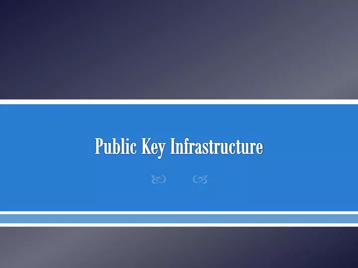 PPT - Public Key Infrastructure PowerPoint Presentation, free download ...