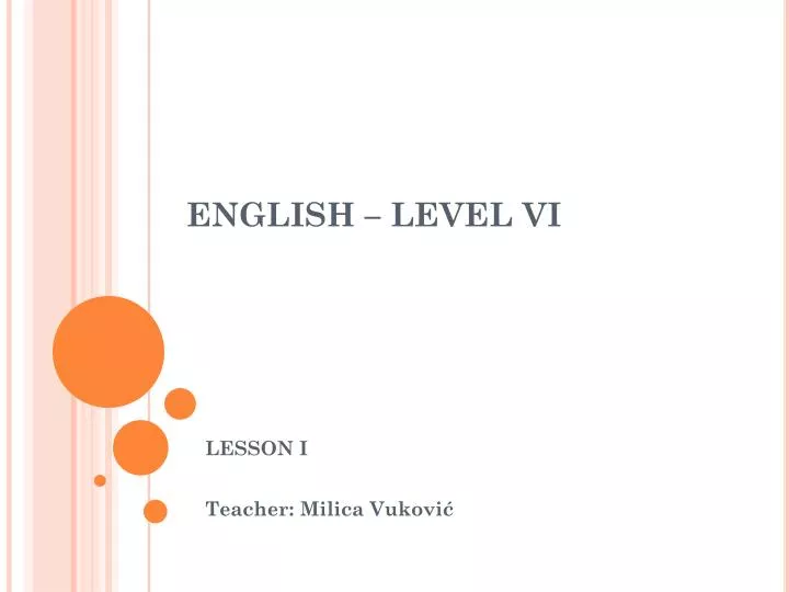 PPT - ENGLISH – LEVEL VI PowerPoint Presentation, free download - ID ...