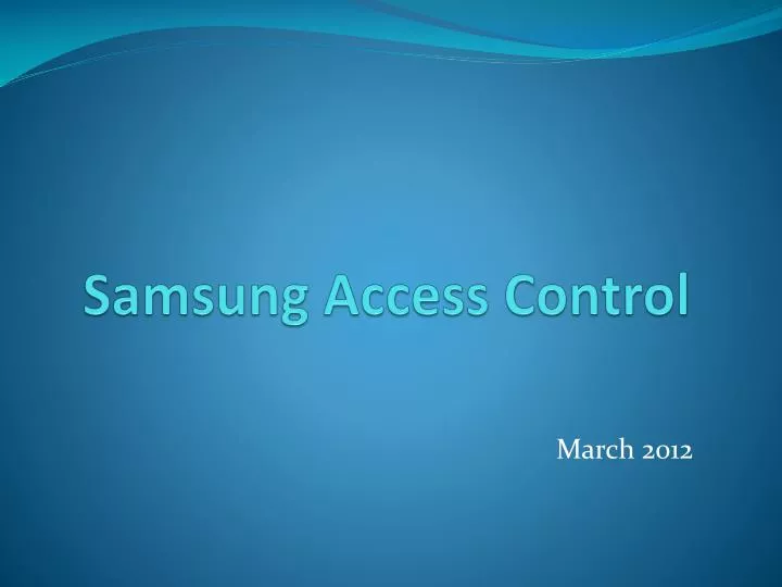 PPT - Samsung Access Control PowerPoint Presentation, free download ...