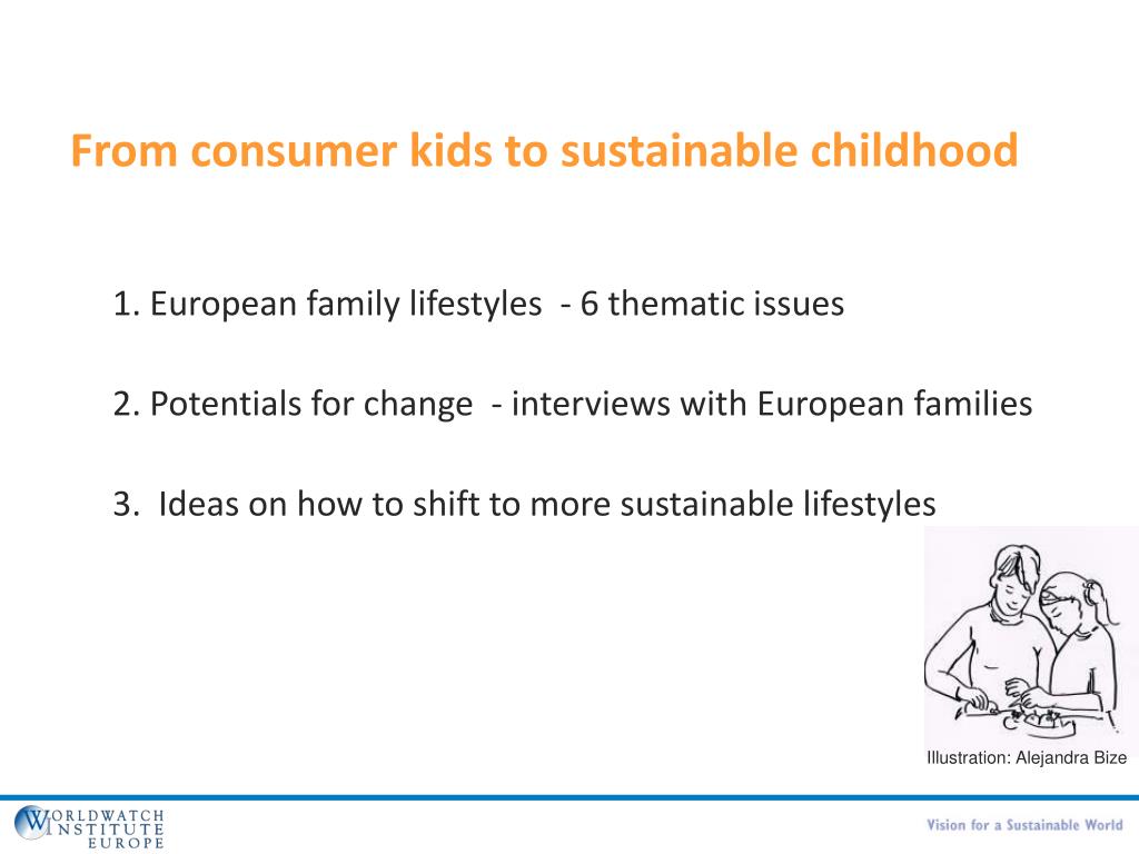PPT - From consumer kids to sustainable childhood PowerPoint ...