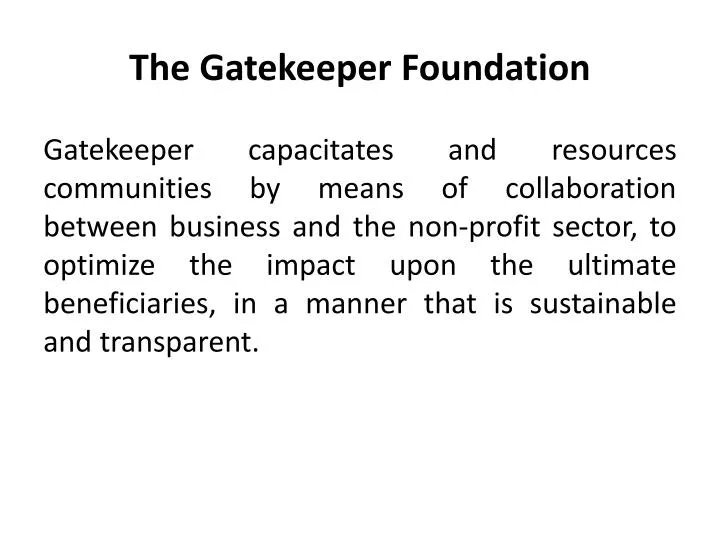 PPT - The Gatekeeper Foundation PowerPoint Presentation, free download ...