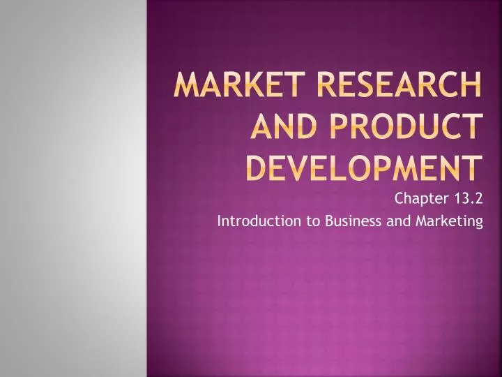 PPT - Market Research and Product Development PowerPoint Presentation ...