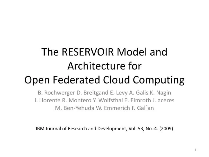 PPT - The RESERVOIR Model and Architecture for Open Federated Cloud ...