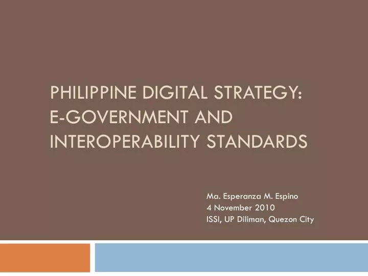 PPT - PHILIPPINE DIGITAL STRATEGY: E-government and Interoperability ...