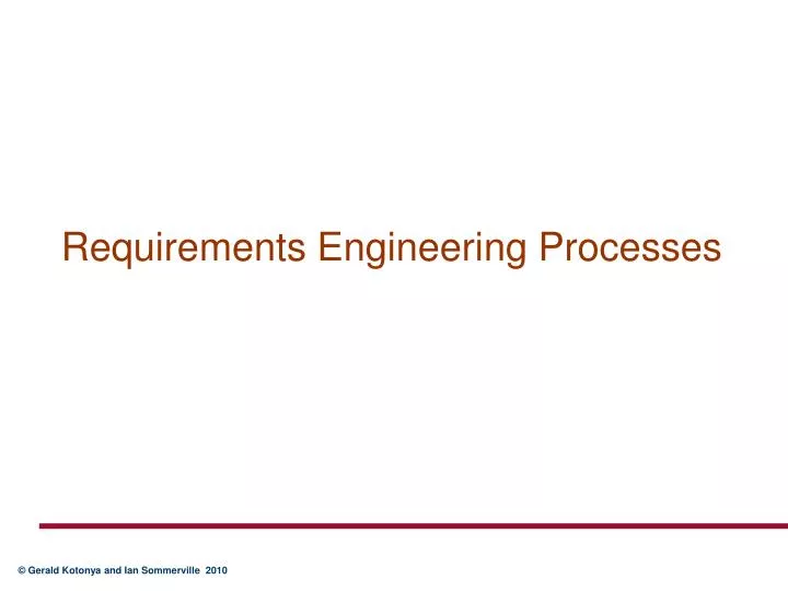 PPT - Requirements Engineering Processes PowerPoint Presentation, free ...