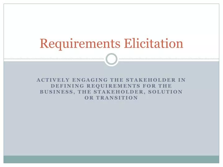 PPT - Requirements Elicitation PowerPoint Presentation, free download ...