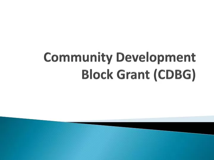 PPT - Community Development Block Grant (CDBG) PowerPoint Presentation ...