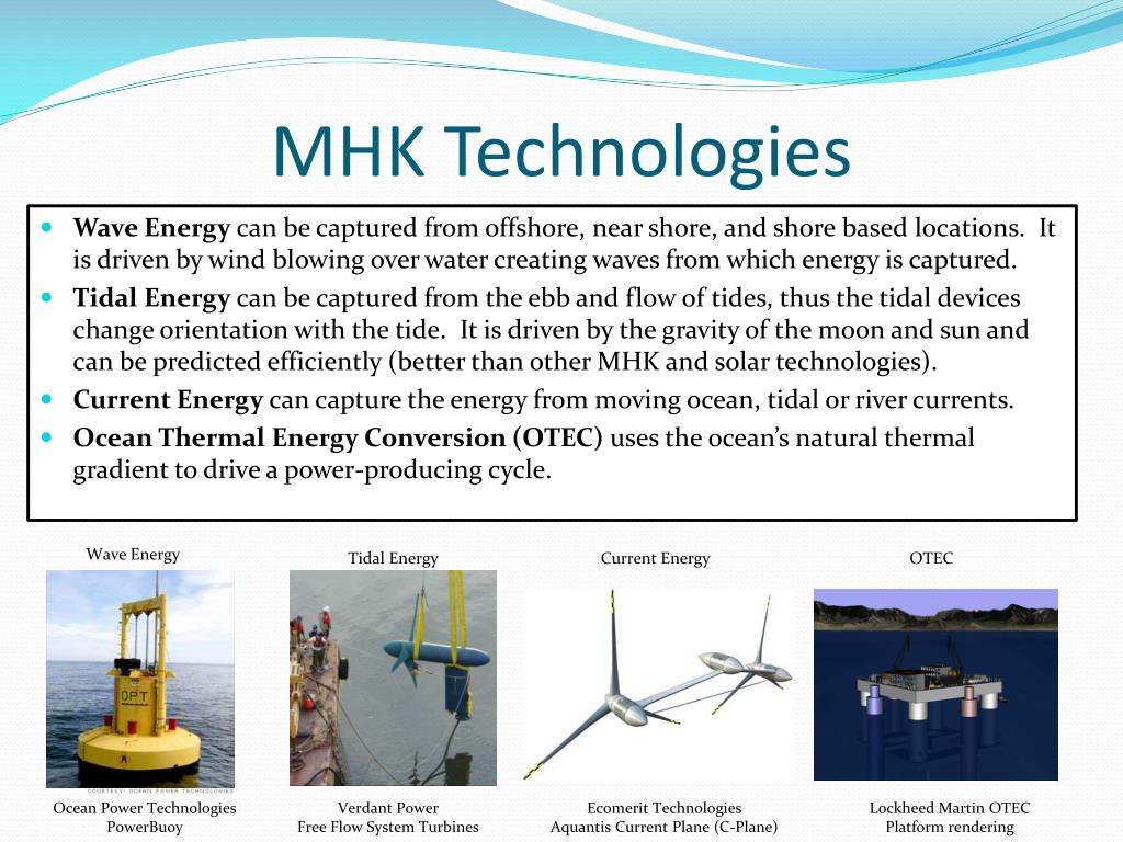PPT - Marine and Hydrokinetic (MHK) Renewable Energy PowerPoint ...