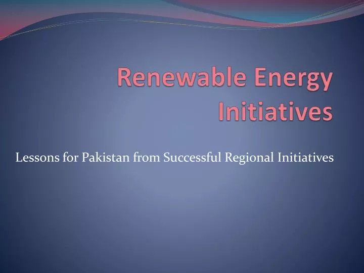 PPT - Renewable Energy Initiatives PowerPoint Presentation, free ...
