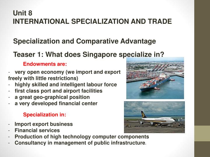 PPT - Unit 8 INTERNATIONAL SPECIALIZATION AND TRADE PowerPoint ...