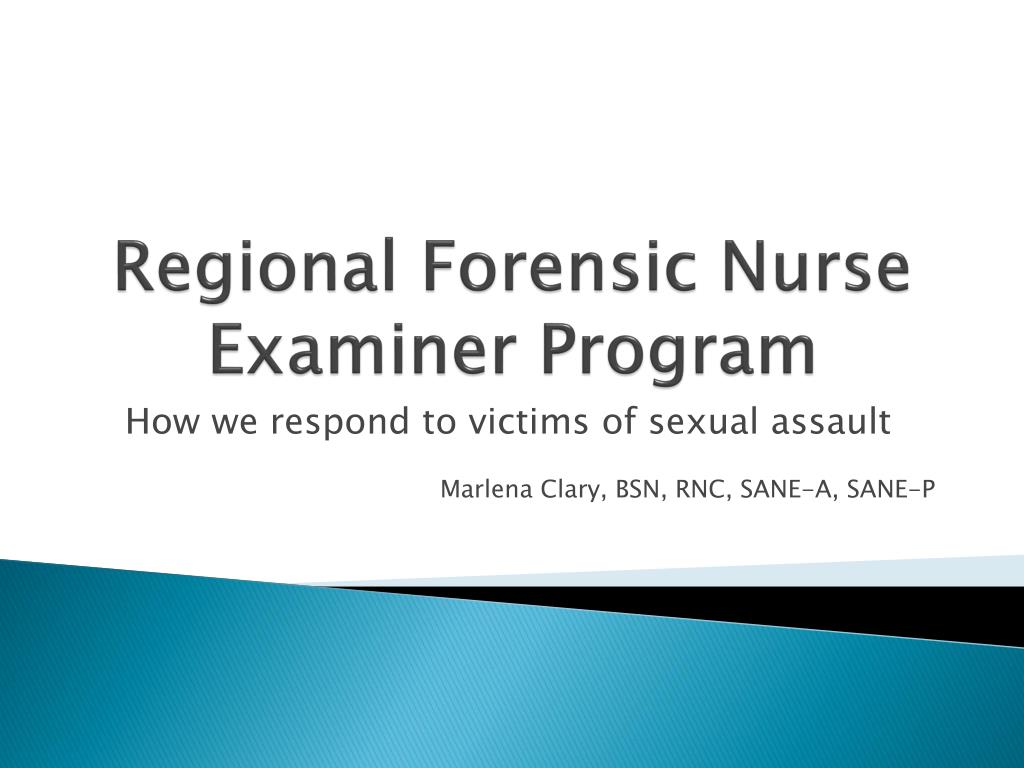 PPT - Regional Sexual Assault Nurse Examiner (SANE) Models PowerPoint ...