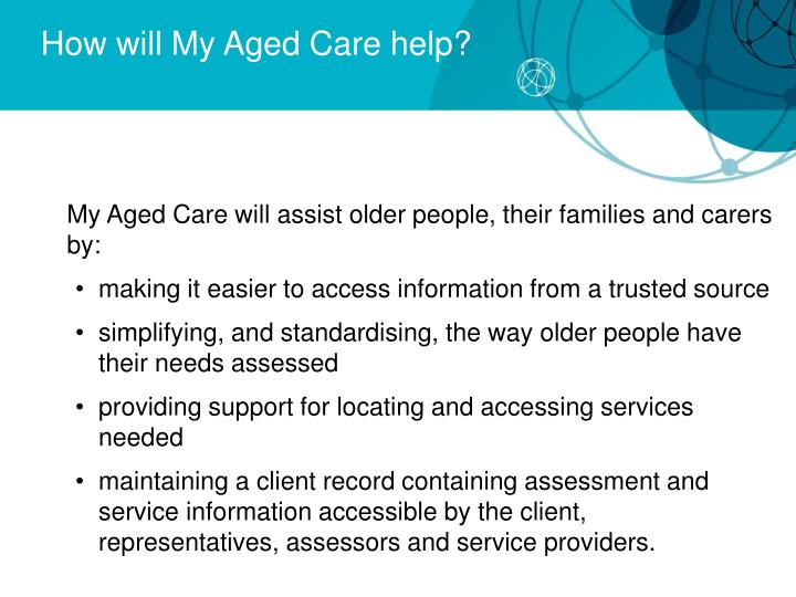 PPT - My Aged Care A key element of the Australian Government’s aged ...