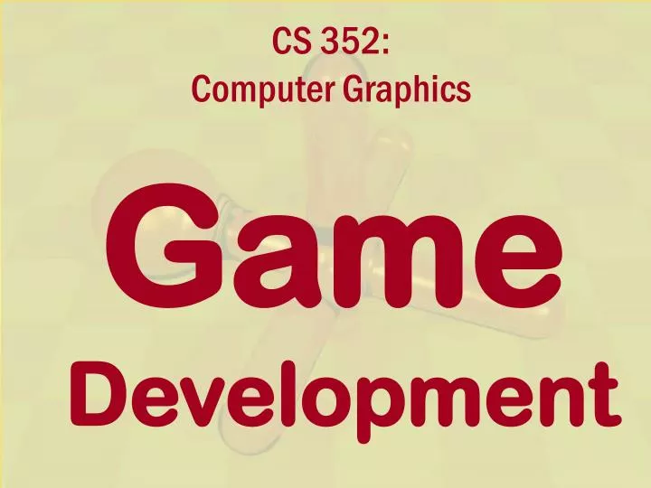 PPT - CS 352: Computer Graphics PowerPoint Presentation, free download - ID:1663190